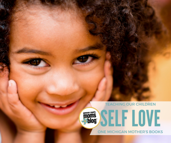 A Michigan Mother's Books Teach Self Love