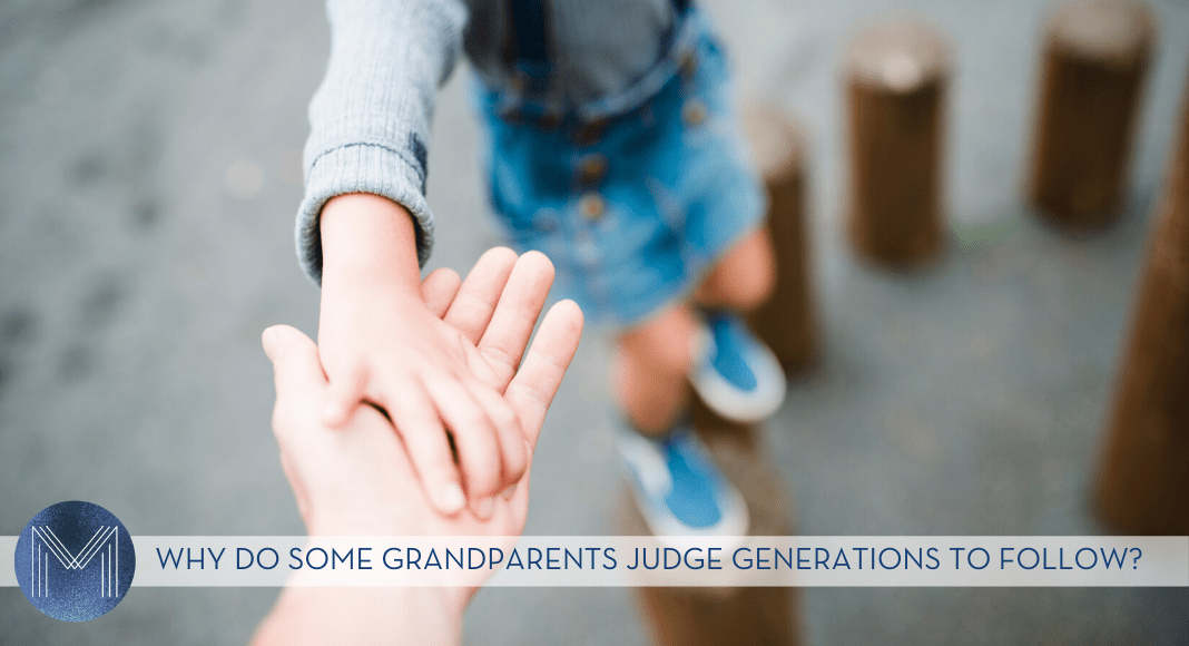 Why Do Some Grandparents Judge Generations to Follow?