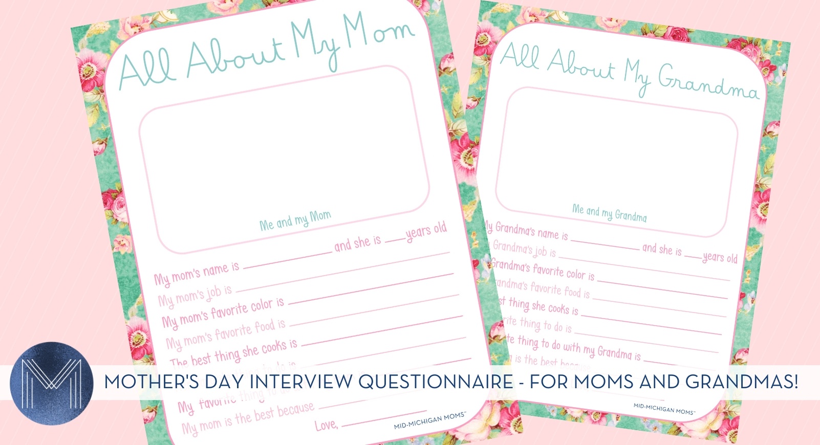 Mother's Day Interview Questionnaire - For Moms and Grandmas!