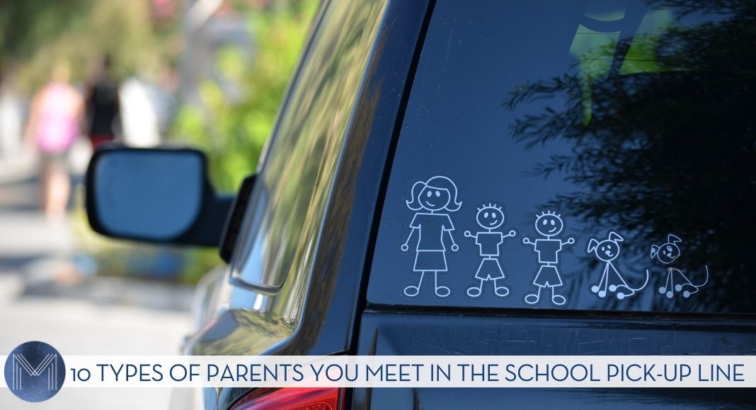 The 10 Types of Parents You Meet in the School Pick-Up Line