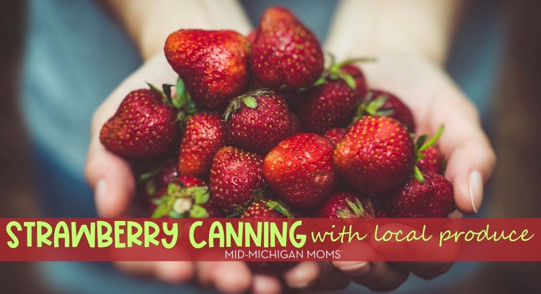 Strawberry Canning With Local Produce