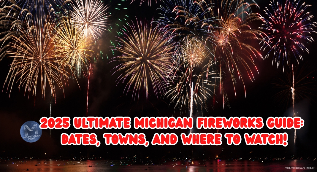 2025 Ultimate Michigan Fireworks Guide: Dates, Towns, and Where to Watch!